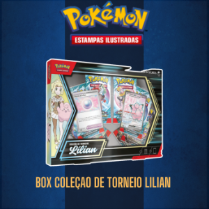 BOX COLECAO DE TORNEIO LILIAN - POKEMON | Outros | MYP Cards