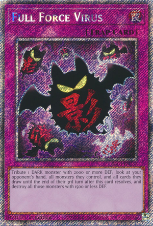 Vírus de Força Total / Full Force Virus | Yu-Gi-Oh! | MYP Cards